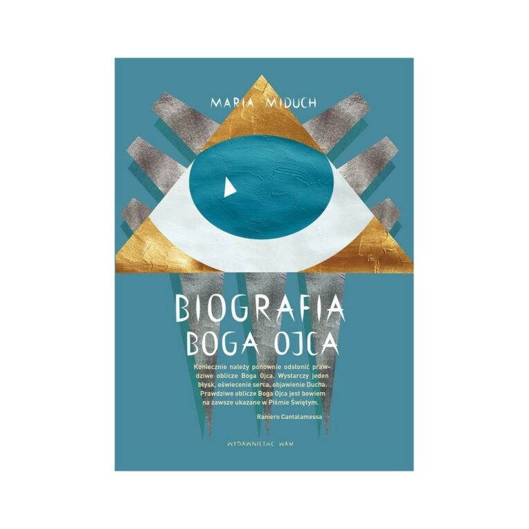 Biografia Boga Ojca | Fundacja AbbaPater